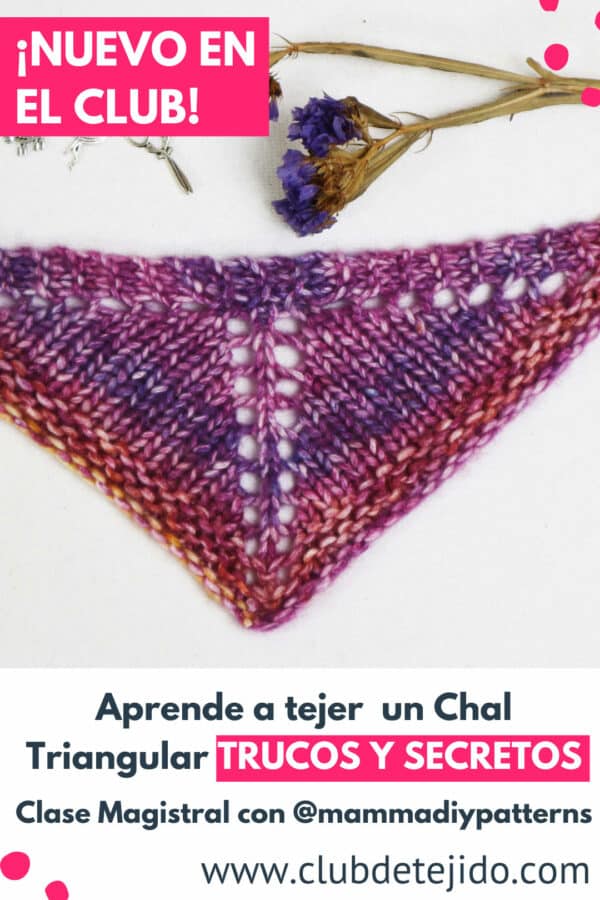 Cómo tejer un Chal Triangular Top-Down a dos agujas, trucos y secretos