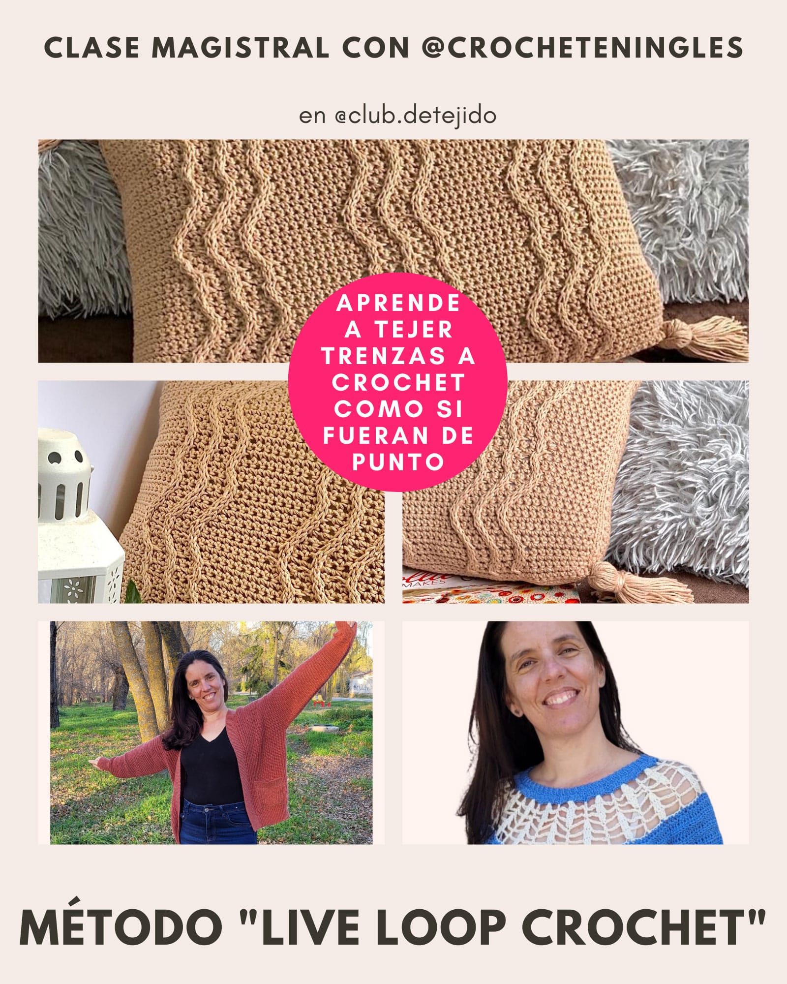 Clase Magistral Cómo tejer trenzas a Crochet con la técnica Live Loop con Suset Suarez